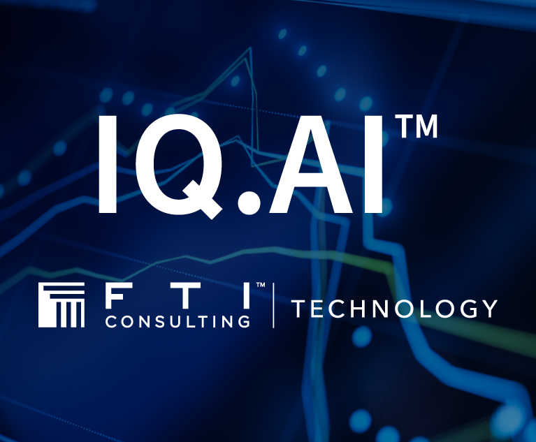 FTI Technology Launches IQ.AI for Review to Accelerate High-Stakes Discovery and Investigations ...