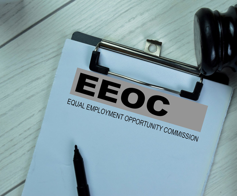 4 Big Law Firms Agree to EEOC Compliance Monitoring| Law.com